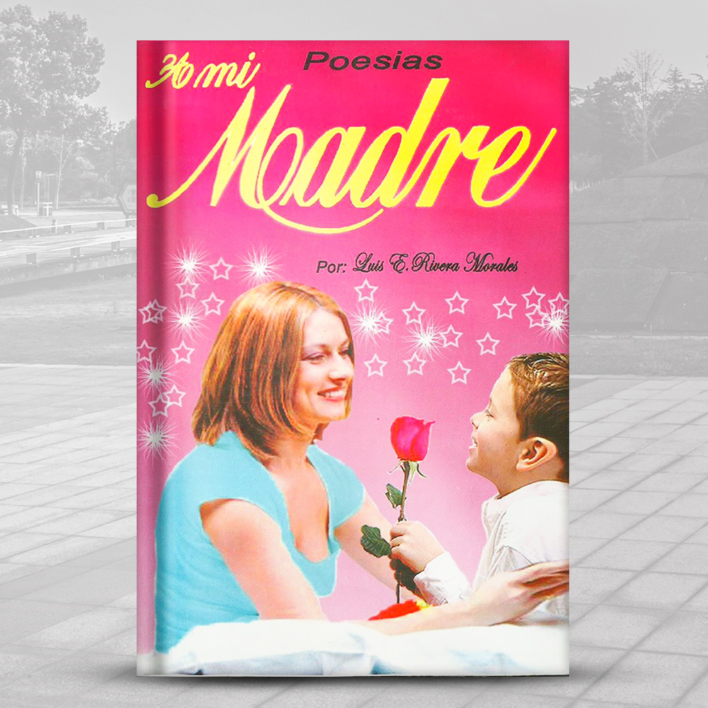 Poesias a mi Madre - Editorial Rivera